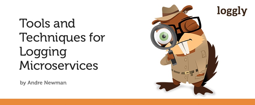 Tools and Techniques for Logging Microservices