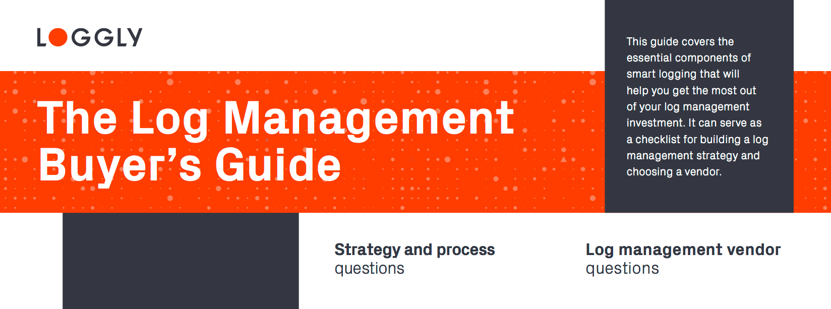 The Log Management Buyer's Guide | Log Analysis | Log Monitoring by Loggly